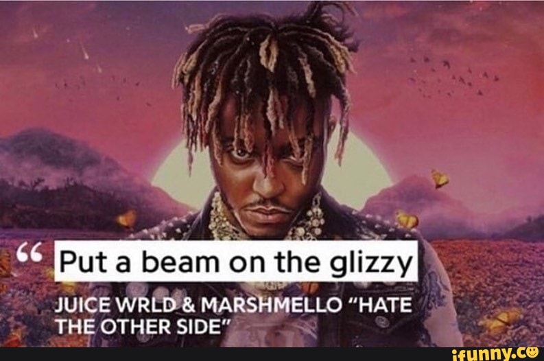 Put a beam on the glizzy JUICE WRLD & MARSHMELLO "HATE THE OTHER SIDE ...