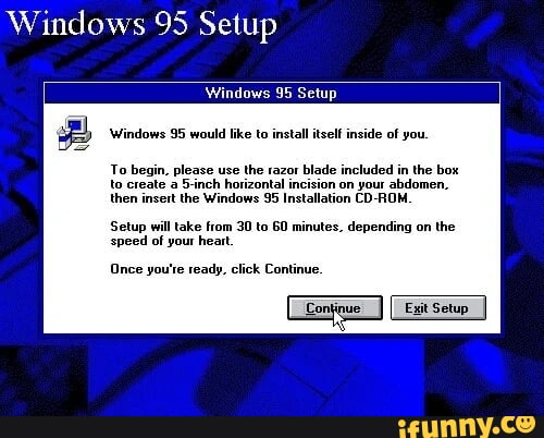 Windows 95 Setup Windows 95 Setup Windows 95 would like to install ...