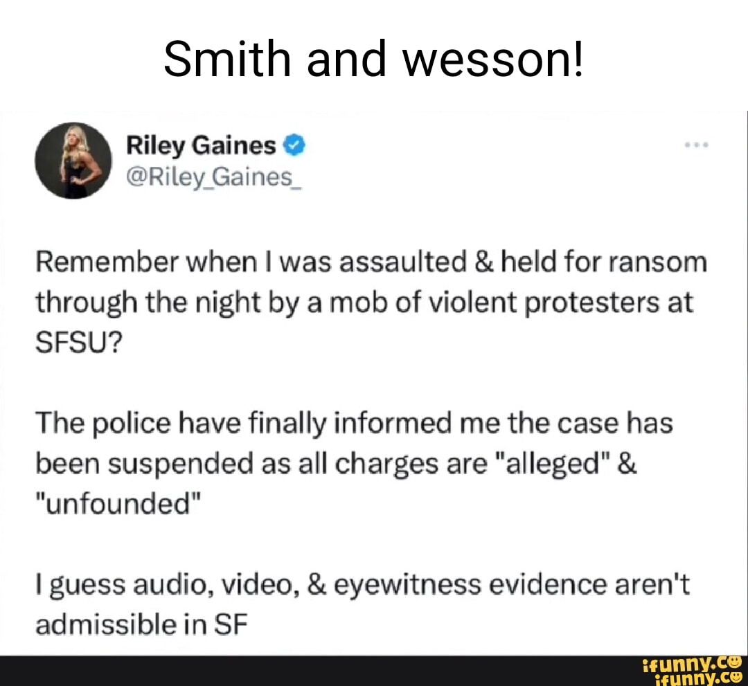 Smith and wesson! Riley Gaines @ @Riley Gaines_ Remember when I was ...