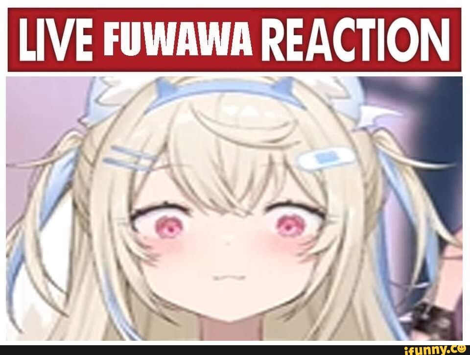 Fuwawa memes. Best Collection of funny Fuwawa pictures on iFunny