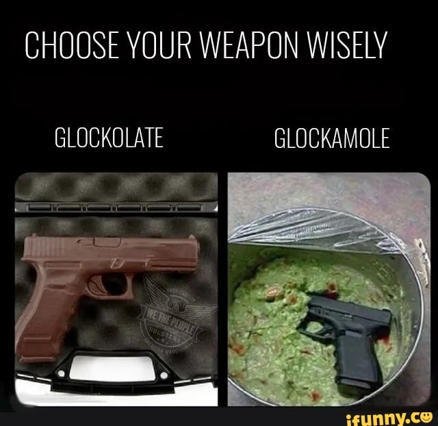 Glockamole memes. Best Collection of funny Glockamole pictures on iFunny
