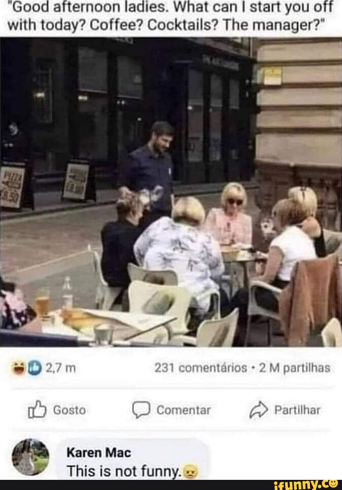 "Good afternoon ladies. What can I start you off with today? Coffee ...