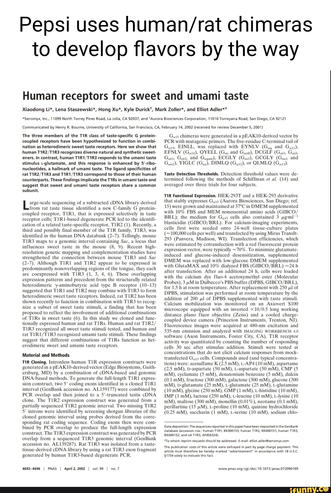 Pepsi uses chimeras to develop flavors by the way Human receptors for ...