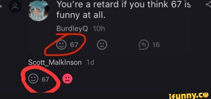 67 memes. Best Collection of funny 67 pictures on iFunny