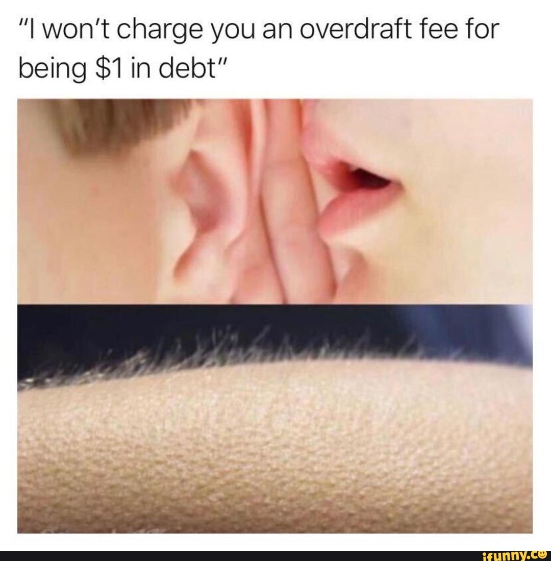 Overdraft memes. Best Collection of funny Overdraft pictures on iFunny