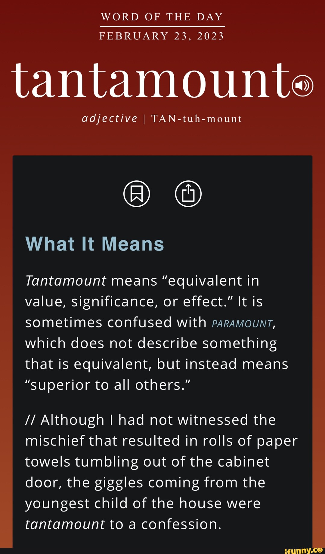 WORD OF THE DAY FEBRUARY 23, 2023 tantamounte adjective I TAN-tuh-mount ...