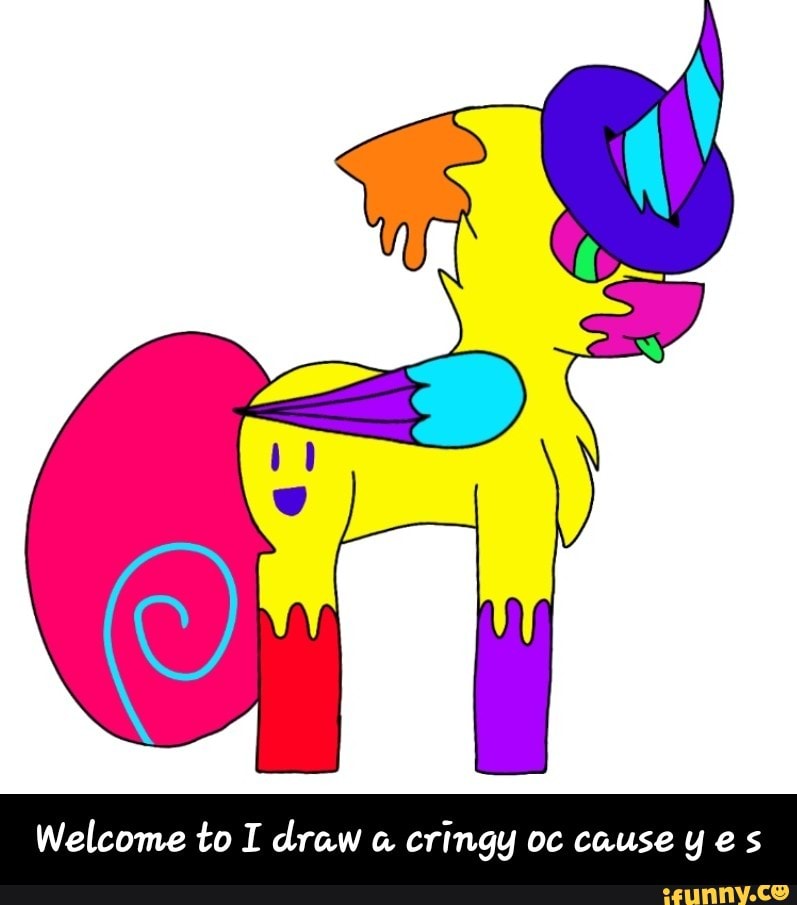 Welcome to I draw a cringy oc cause g e s - Welcome to I draw a cringy ...