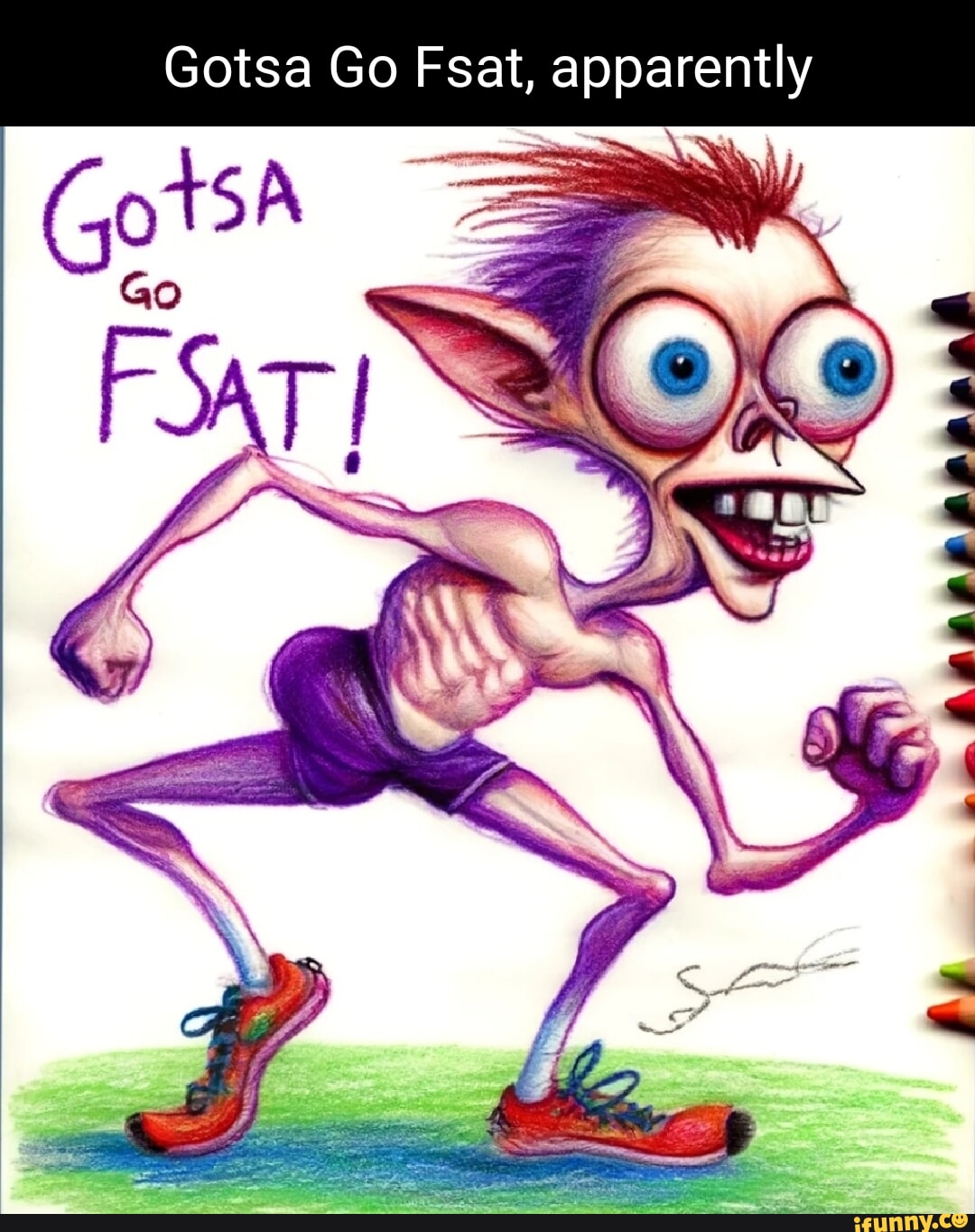 Gotsa Go Fsat, apparently vyvyvvyyVyYvy parry I Bag - iFunny