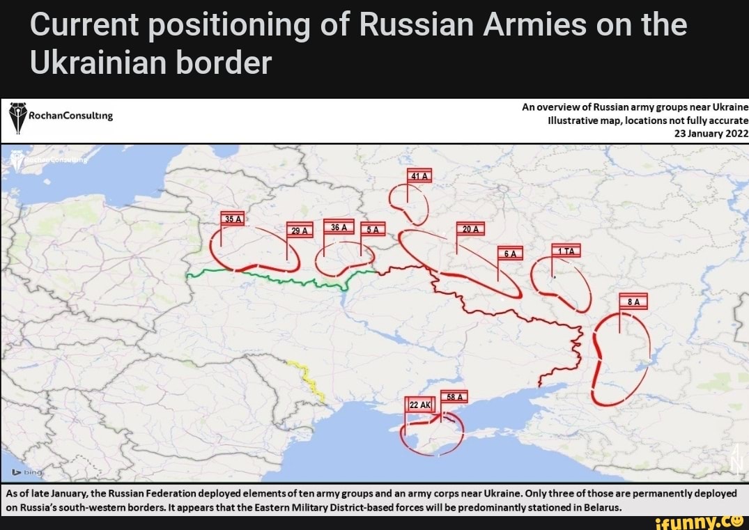 Current positioning of Russian Armies on the Ukrainian border ...