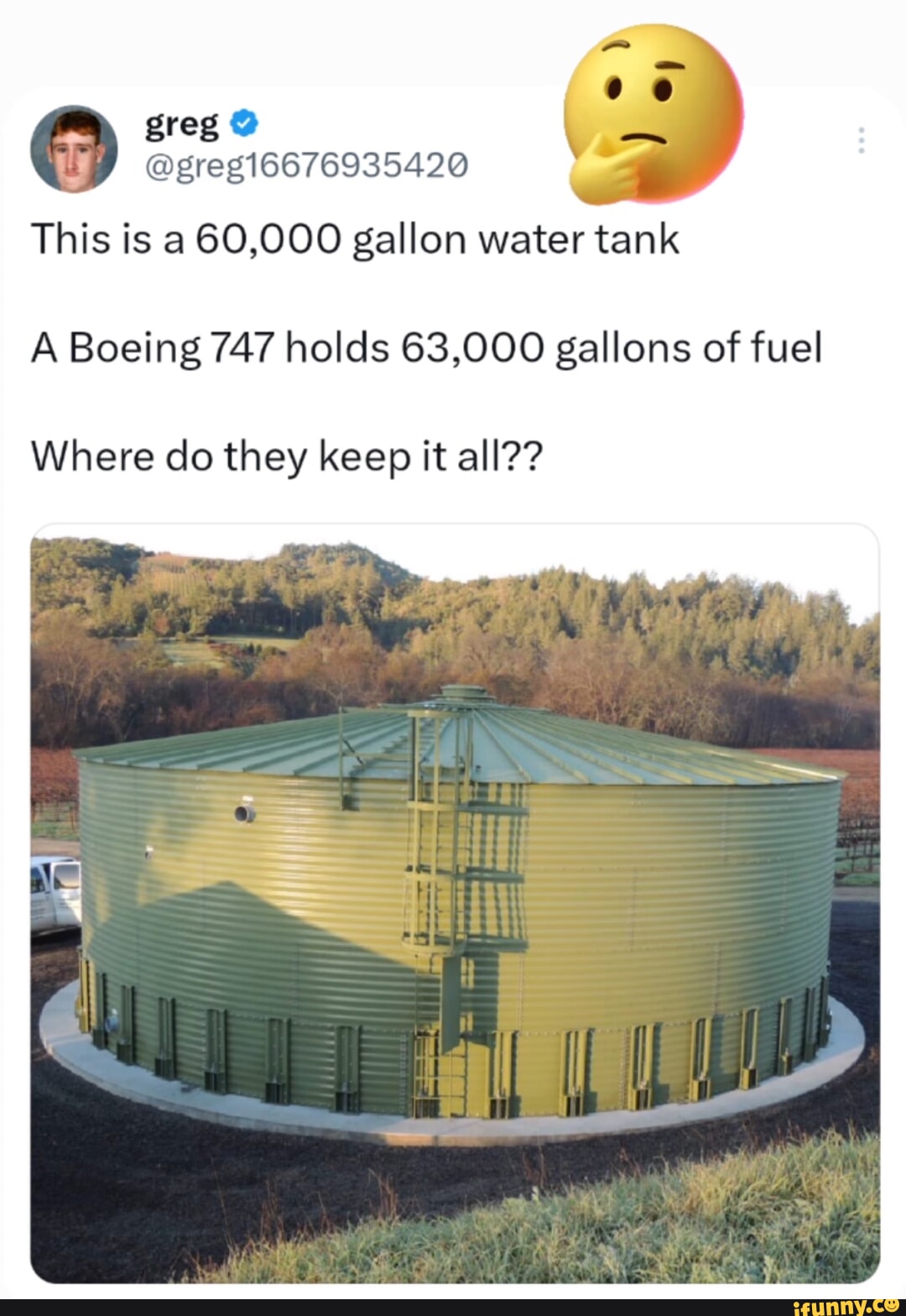 This is a 60,000 gallon water tank A Boeing 747 holds 63,000 gallons of ...