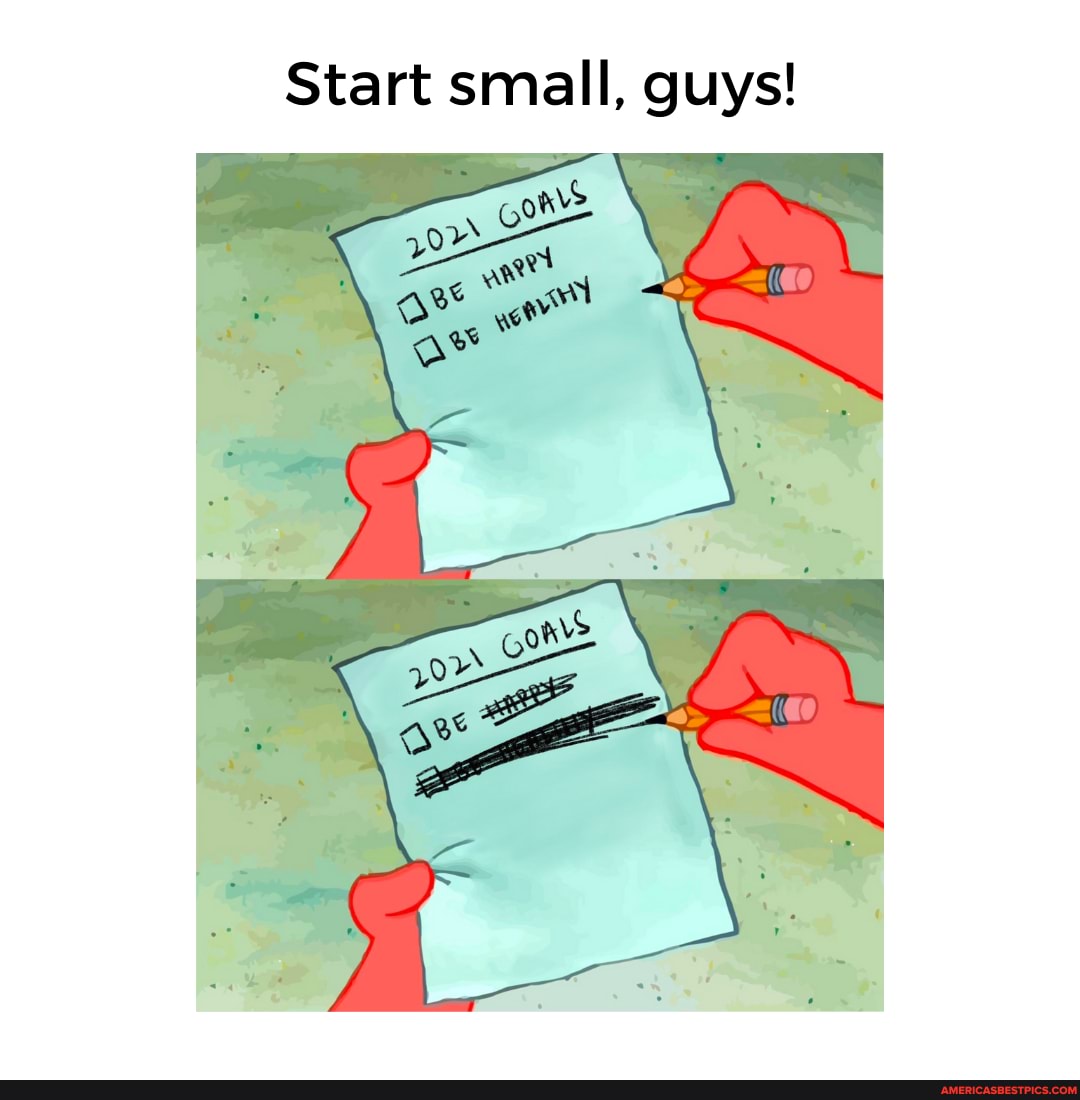 Start small, guys! - America’s best pics and videos