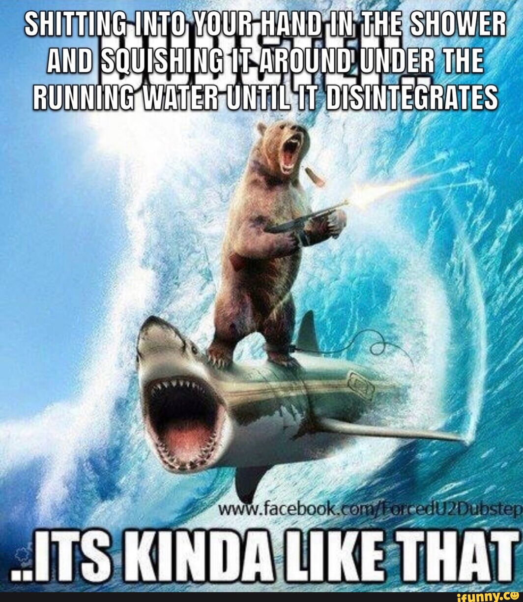 ITS KINDA LIKE THAT - iFunny