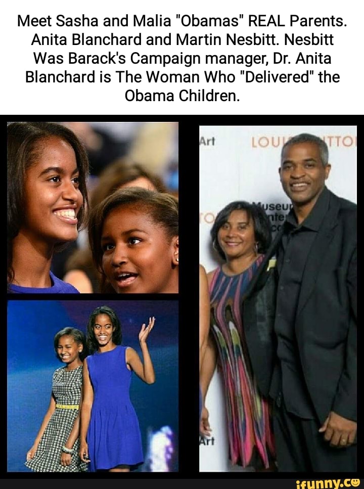 Meet Sasha and Malia "Obamas" REAL Parents. Anita Blanchard and Martin ...