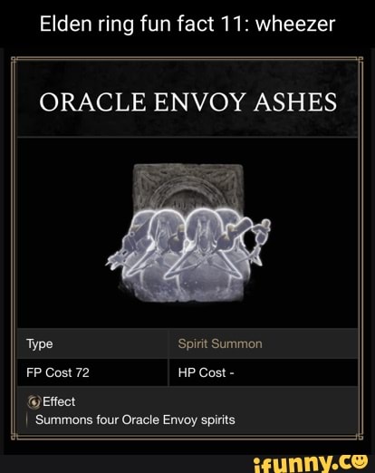 Elden ring fun fact 11: wheezer ORACLE ENVOY ASHES Type Spirit Summon ...