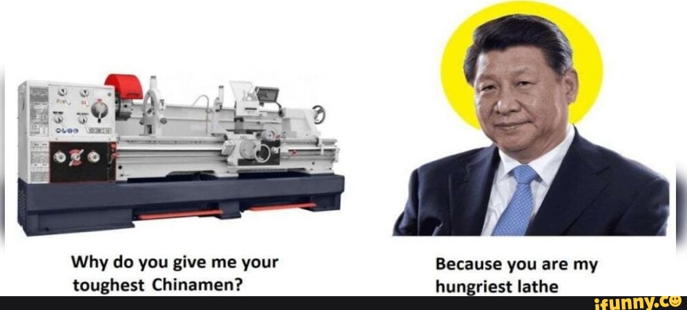 Lathe memes. Best Collection of funny Lathe pictures on iFunny