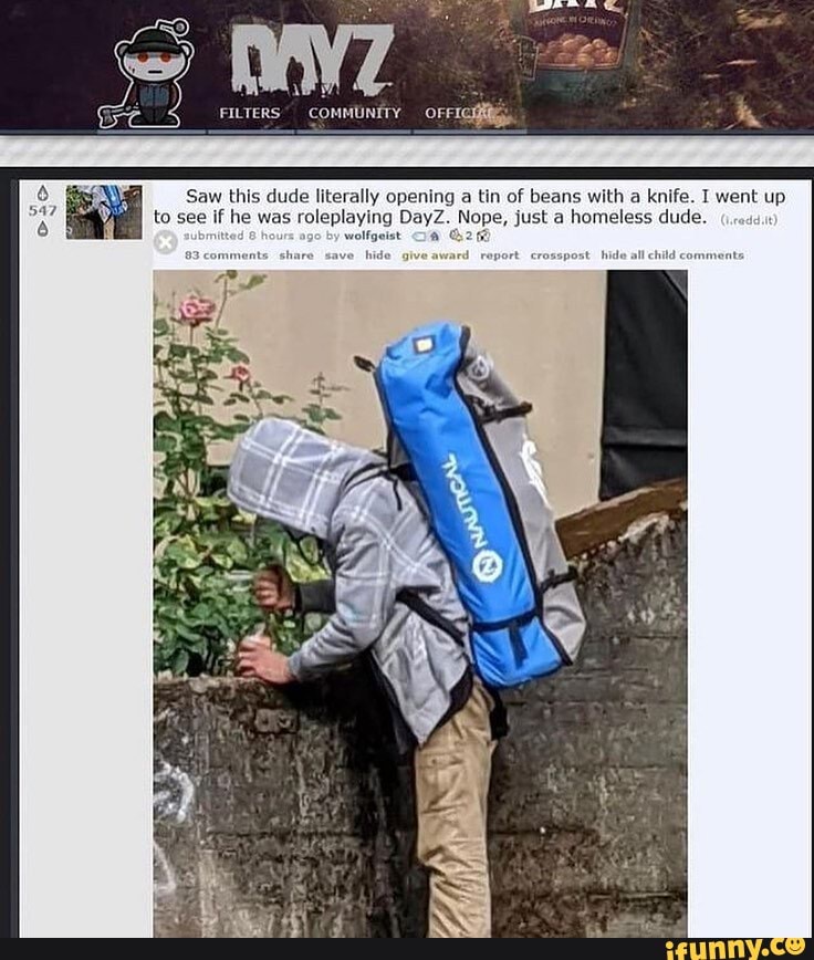 DayZ memes memes. The best memes on iFunny