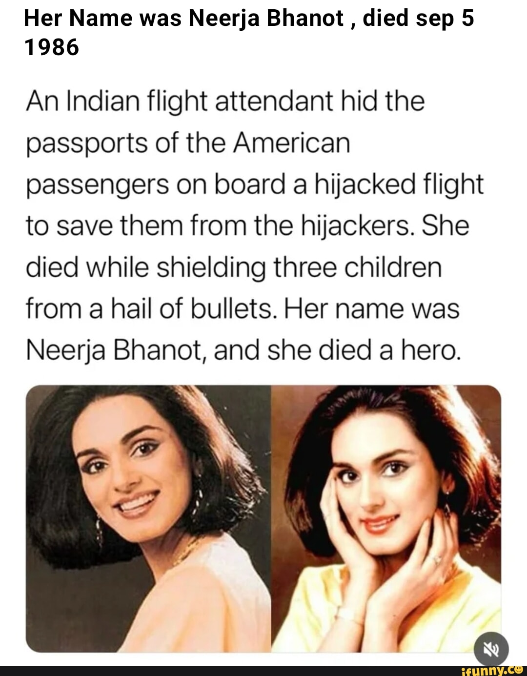 Her Name was Neerja Bhanot , died sep 5 1986 An Indian flight attendant ...