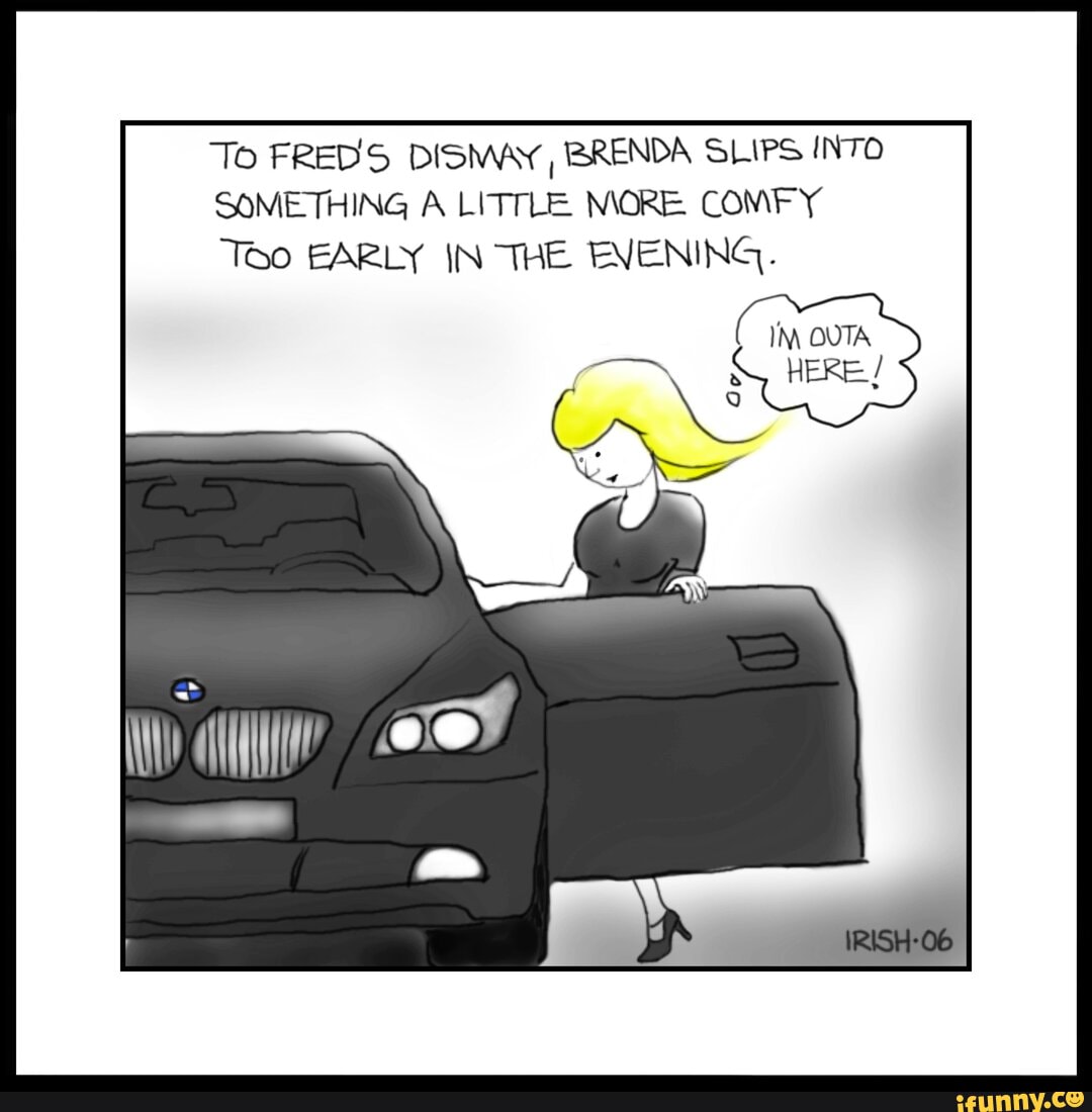 Bye Bye Brenda - To FRED'S DISMAY, BRENDA SLIPS INTO SOMETHING A LITTLE ...