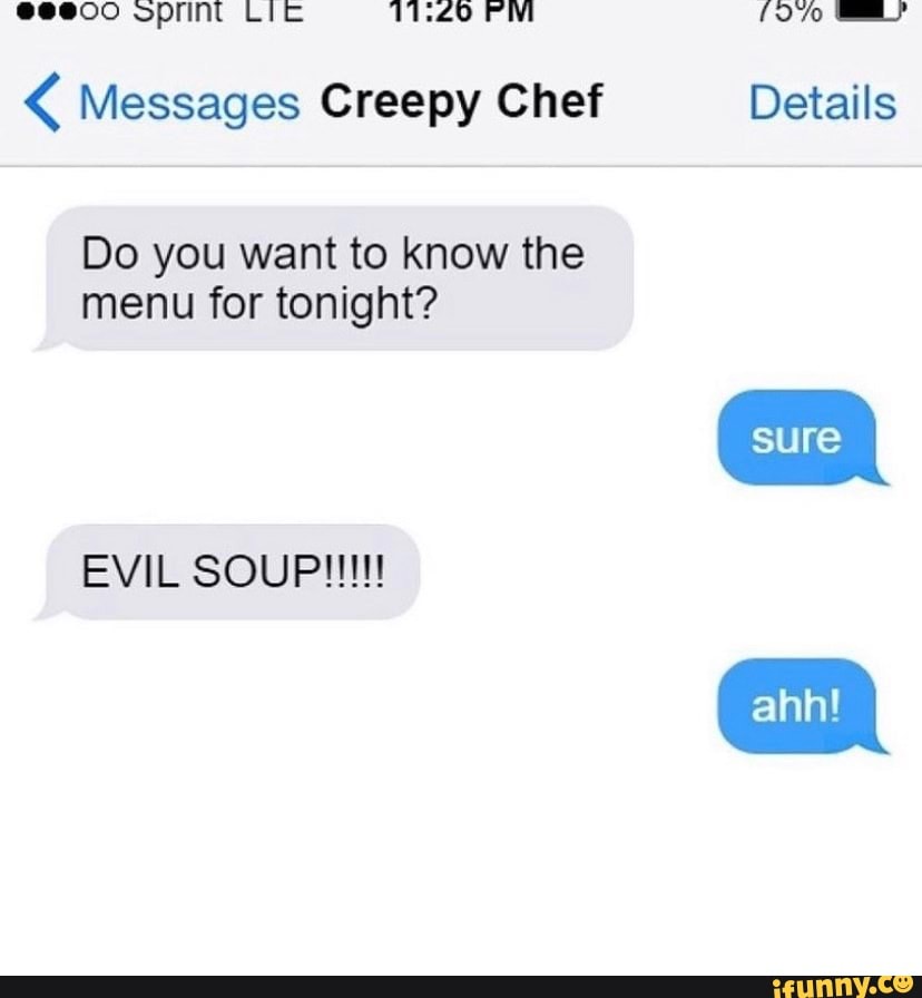Oprint Messages Creepy Chef Details Do you want to know the menu for ...