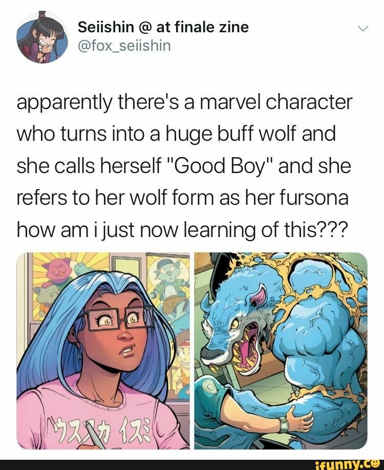 Apparently there's a marvel Character who turns into a huge buff wolf ...