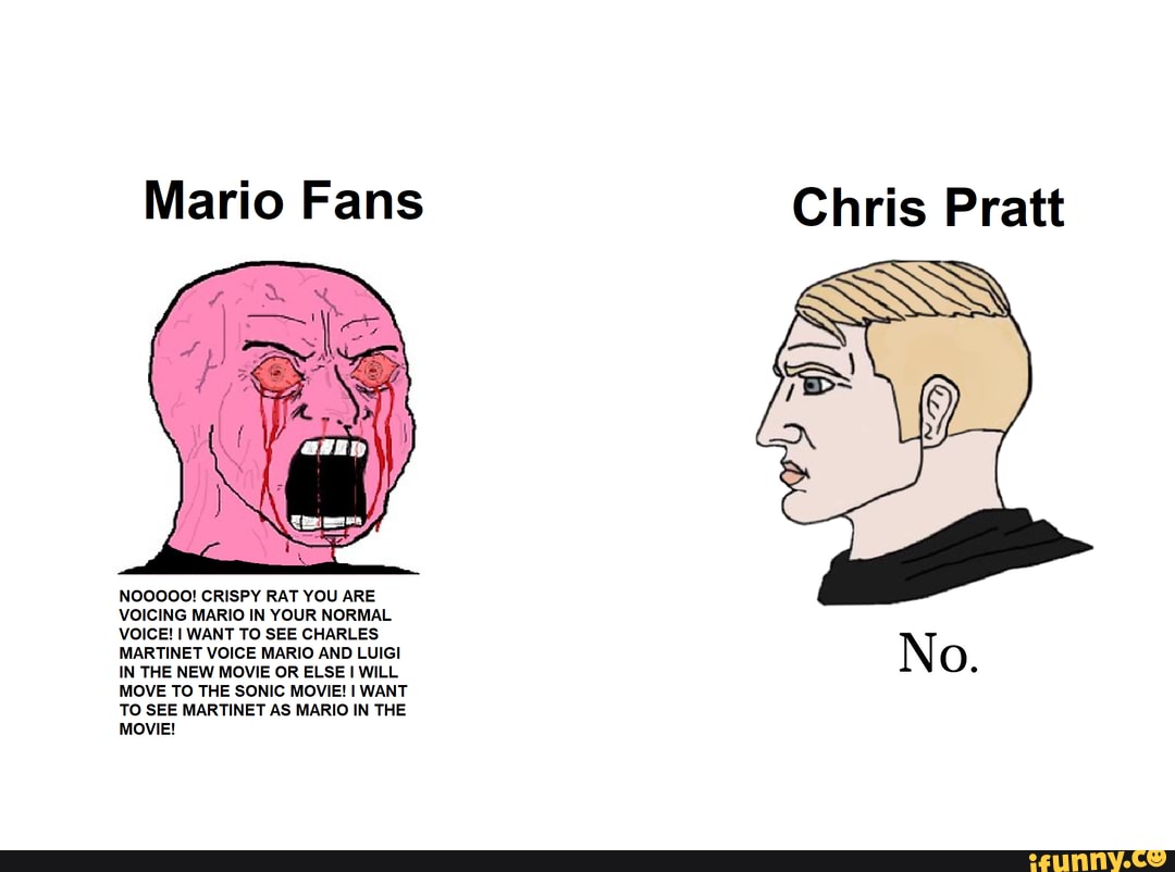 Mario Fans NOOOOO! CRISPY RAT YOU ARE VOICING MARIO IN YOUR NORMAL ...