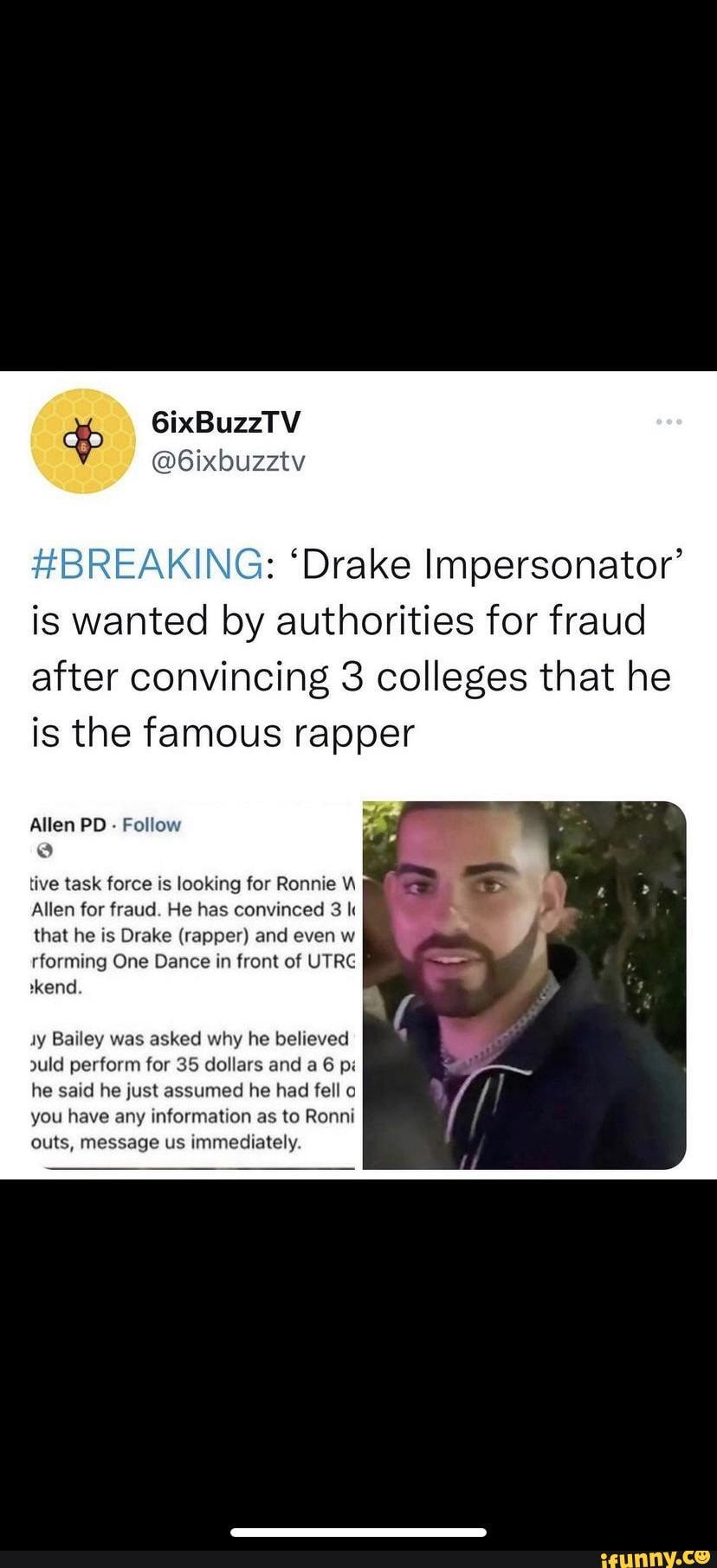 #BR iG: 'Drake Impersonator is wanted by authorities for fraud after ...