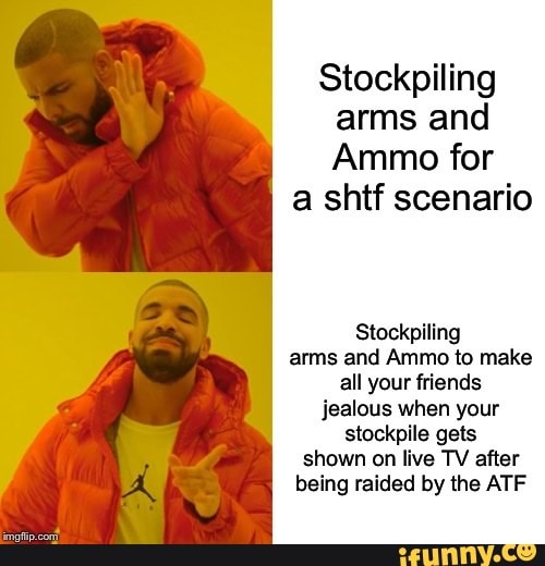 Stockpiling arms and Ammo for a shtf scenario Stockpiling arms and Ammo ...
