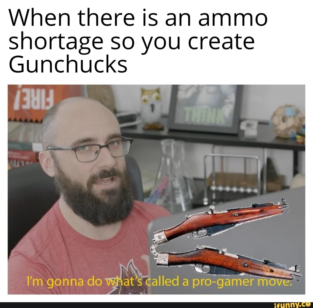 Gunchucks memes. Best Collection of funny Gunchucks pictures on iFunny
