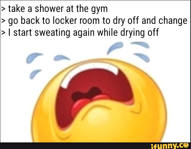 Sweating memes. Best Collection of funny Sweating pictures on iFunny