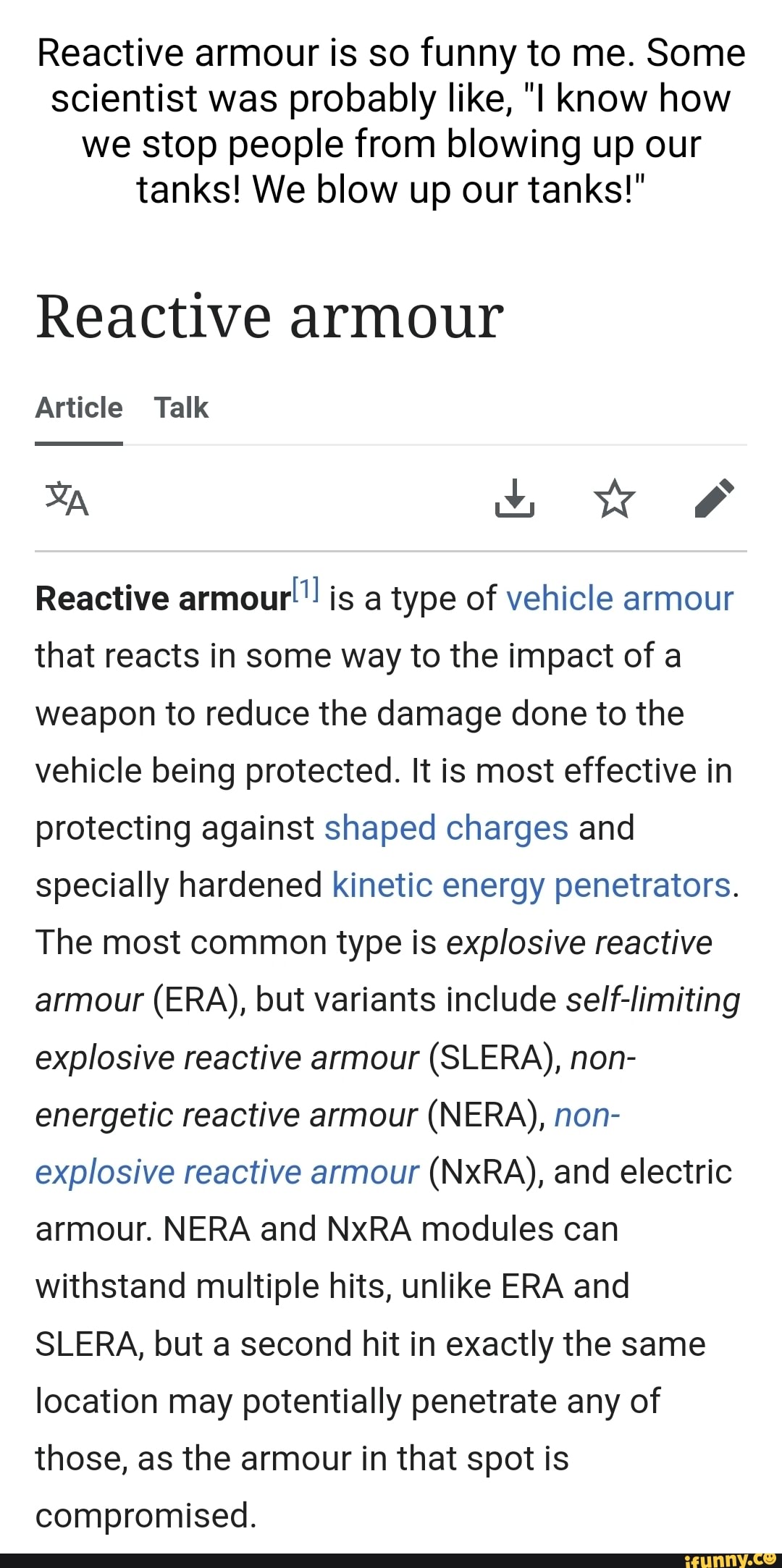 Reactive armour is so funny to me. Some scientist was probably like, "I ...