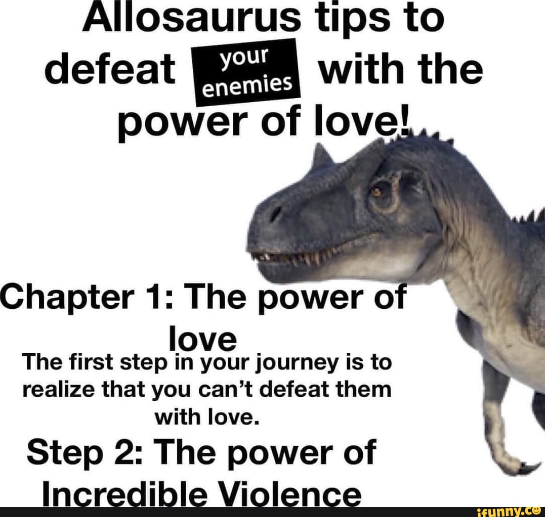 Allosaurus memes. Best Collection of funny Allosaurus pictures on iFunny