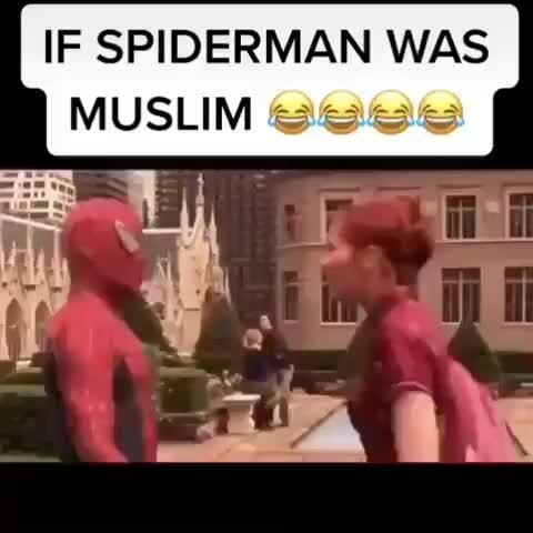 IF SPIDERMAN WAS MUSLIM - )