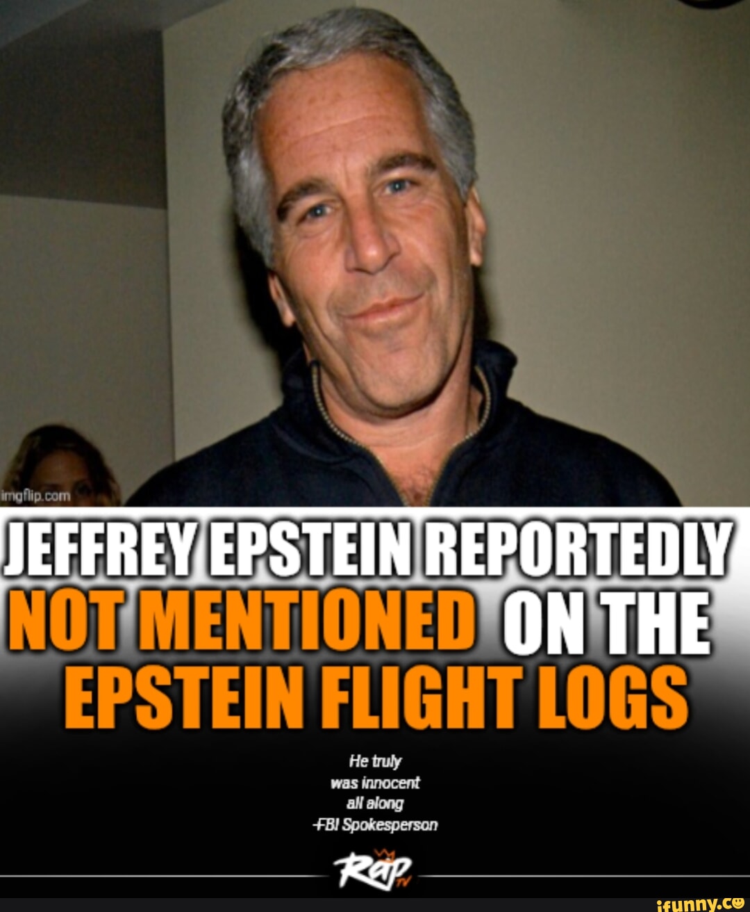 JEFFREY EPSTEIN REPORTEDLY THE EPSTEIN FLIGHT LOGS innocent all along ...