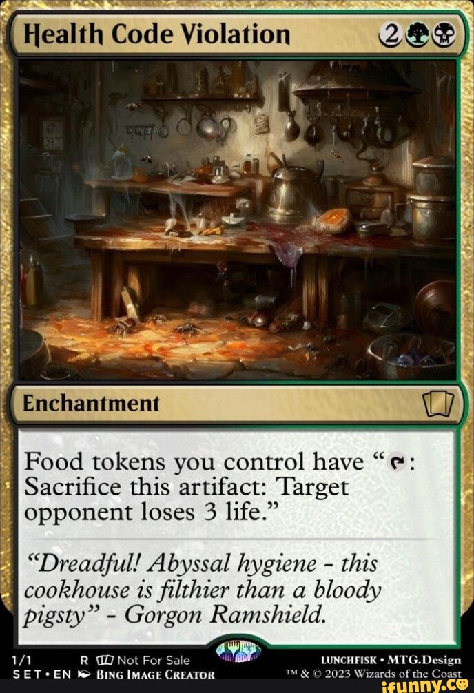 Health Code Violation Enchantment bs I Food tokens you control have ...