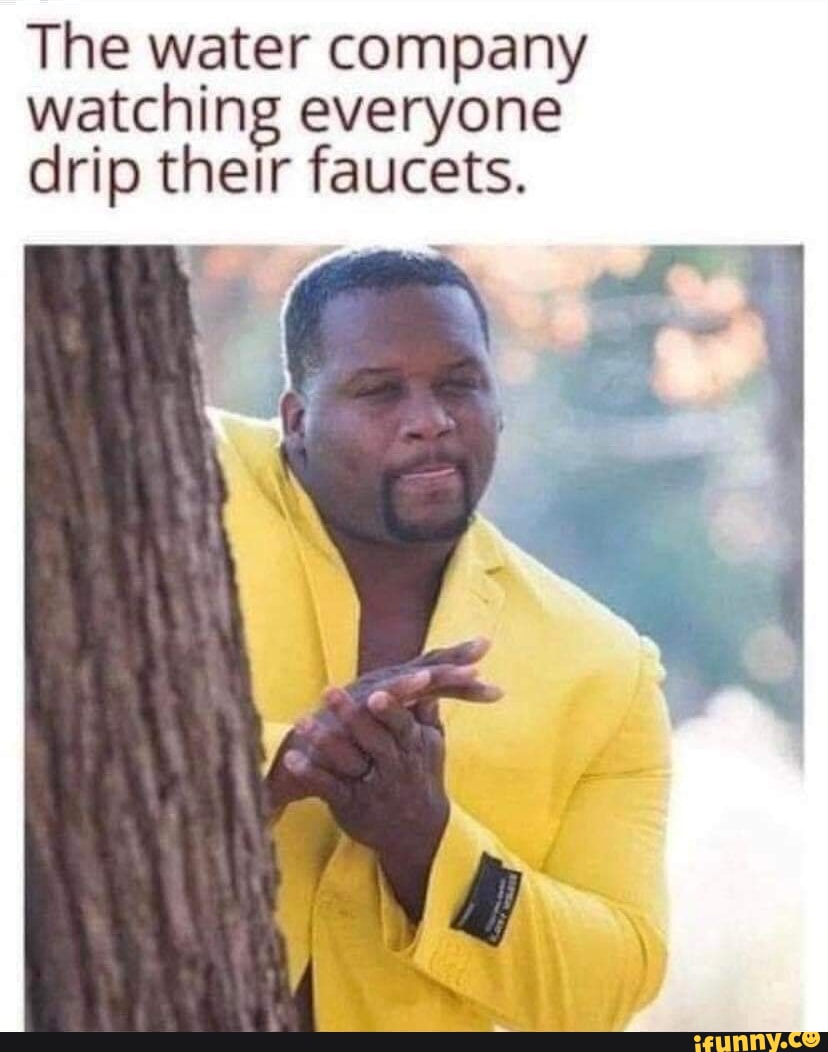 Faucets memes. Best Collection of funny Faucets pictures on iFunny