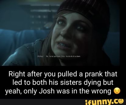 Until Dawn memes memes. The best memes on iFunny