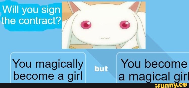Will you sign the contract? 7 Q You magically but You become become a ...