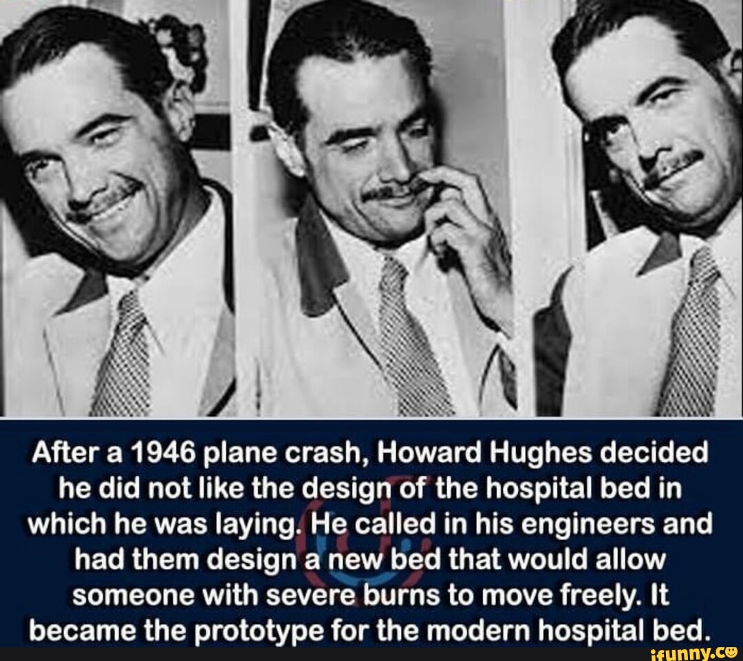 After a 1946 plane crash, Howard Hughes decided he did not like the ...