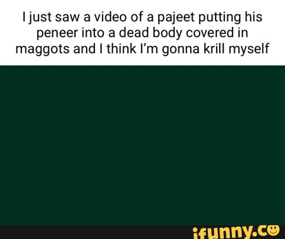 Maggots memes. Best Collection of funny Maggots pictures on iFunny