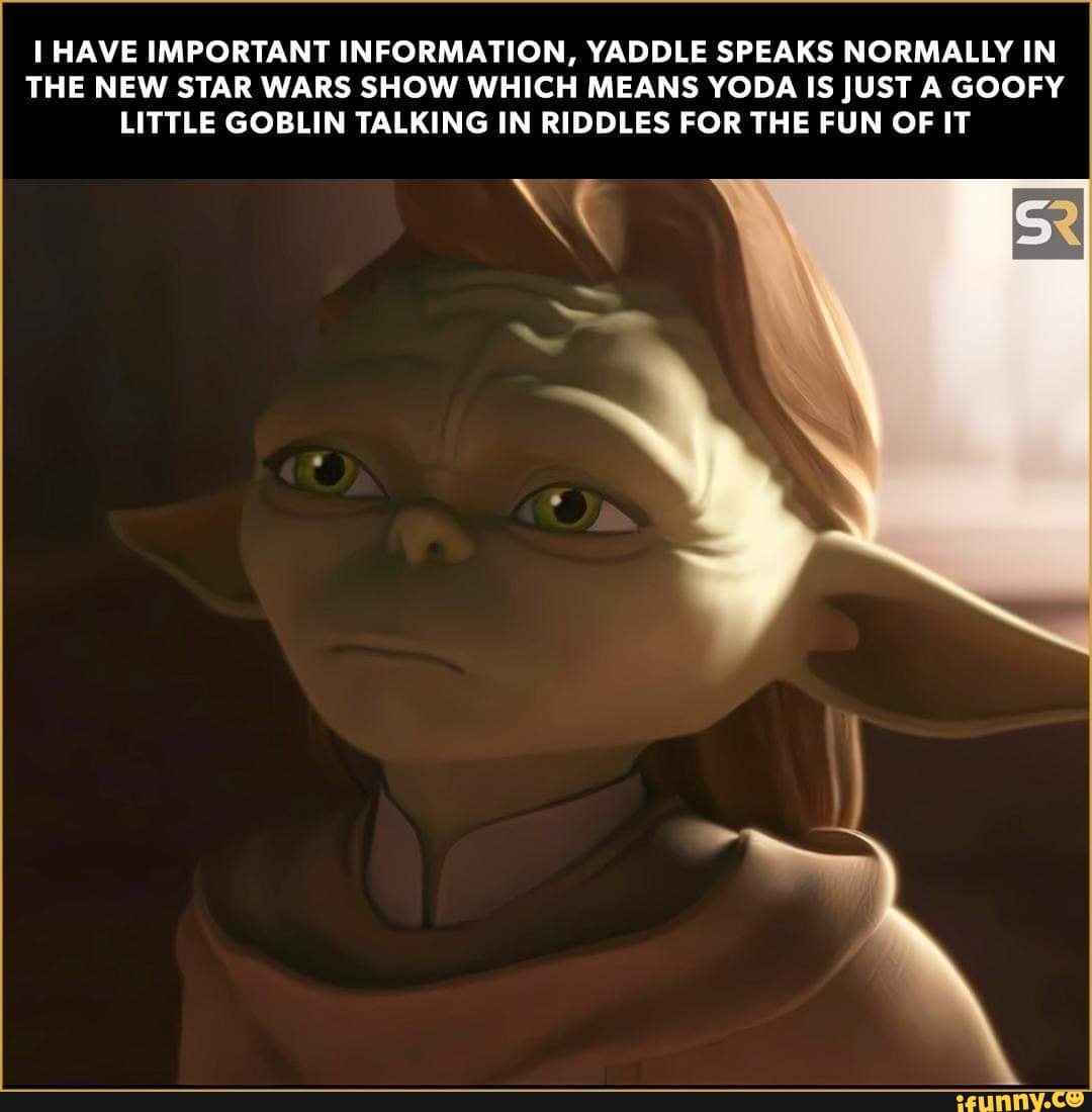 I HAVE IMPORTANT INFORMATION, YADDLE SPEAKS NORMALLY IN THE NEW STAR ...