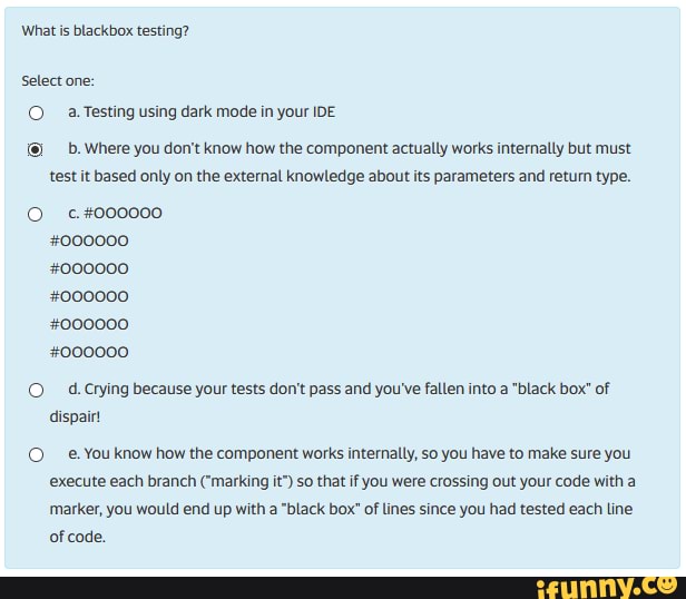 What is blackbox testing? Select one: avTesting using dark mode in your ...