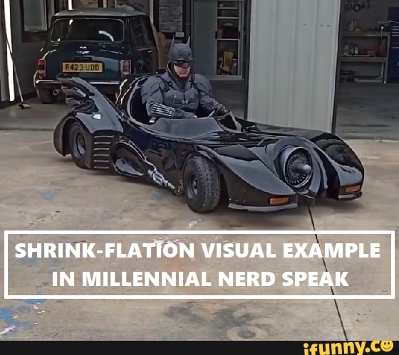 SHRINK -FLATION VISUAL EXAMPLE IN MILLENNIAL NERD SPEAK - iFunny