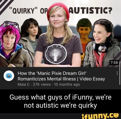Yuristic? How the 'Manic Pixie Dream Girl' Romanticizes Mental Iliness I Video Essay Maia C ...