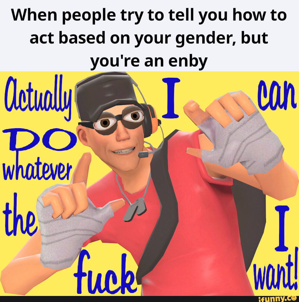 Enby memes. Best Collection of funny Enby pictures on iFunny