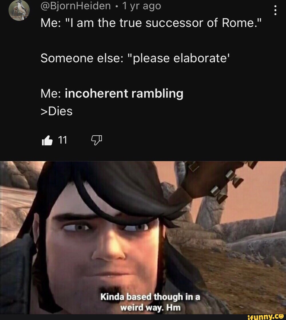 Rambling memes. Best Collection of funny Rambling pictures on iFunny