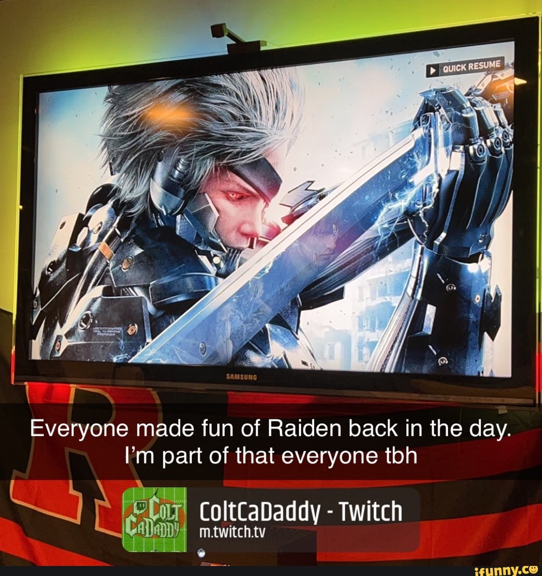Everyone made fun of Raiden back in the day. I'm part of that everyone ...