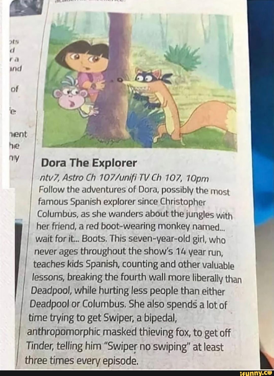 We Dora The Explorer ntv7, Astro Ch TV Ch 107, 10pm Follow the ...