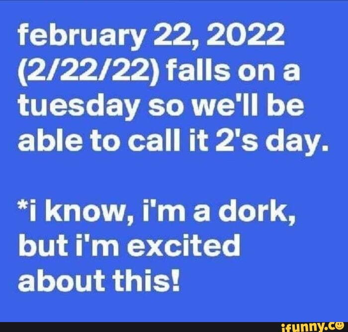 Twos_day memes. Best Collection of funny Twos_day pictures on iFunny