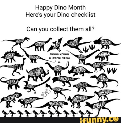 Happy Dino Month Here's your Dino checklist Can you collect them all ...