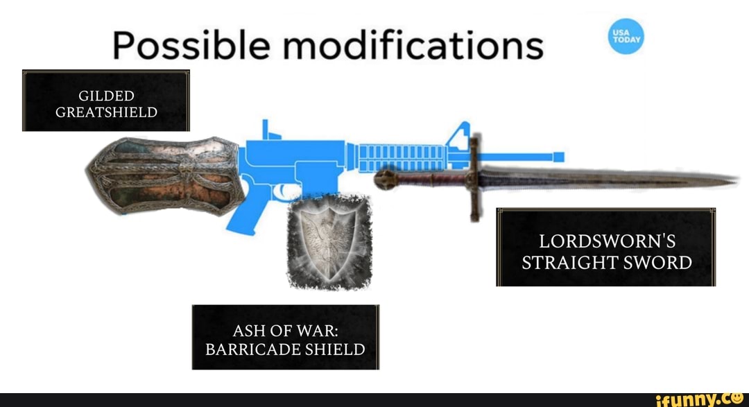 Possible modifications ILDED SHIELD LORDSWORN'S STRAIGHT SWORD ASH OF ...